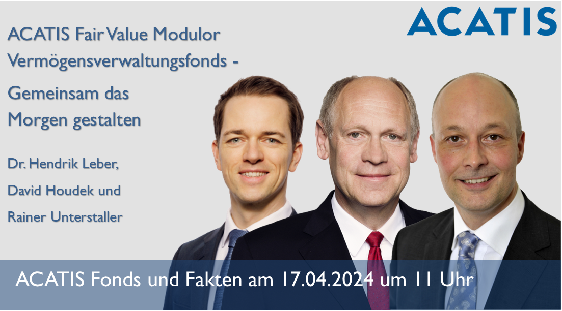 ACATIS Fair Value Modulor Vermögensverwaltungsfonds - Gemeinsam das ...